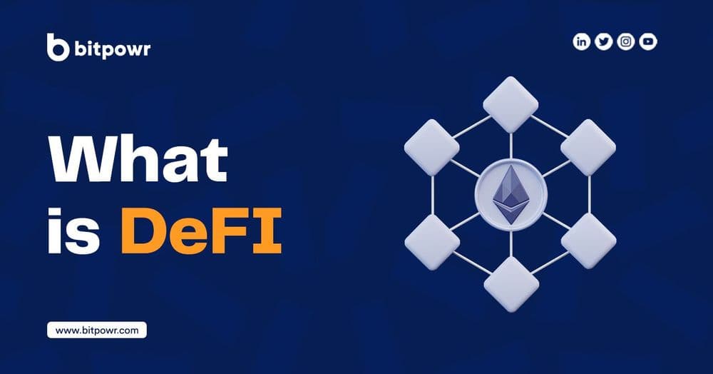 What is DeFi? - Bitpowr